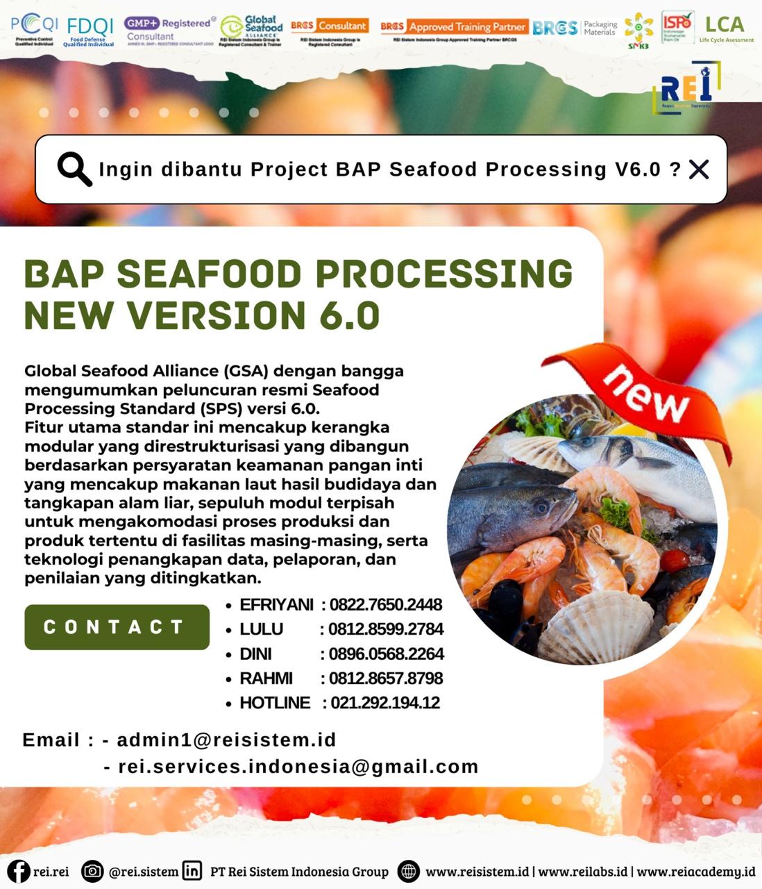 Ingin dibantu Project BAP Seafood Processing V6.0 - REI Sistem Indonesia